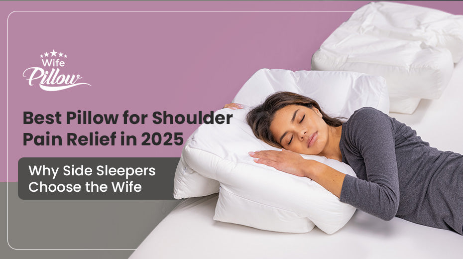 Best Pillow for Shoulder Pain Relief in 2025 – Why Side Sleepers Choos